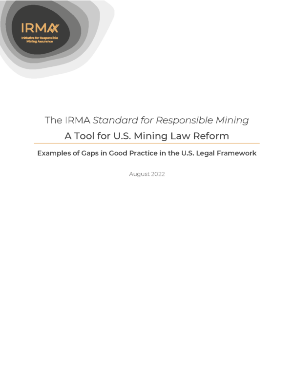 The IRMA Standard - A Tool For U.S. Mining Law Reform - IRMA - The ...