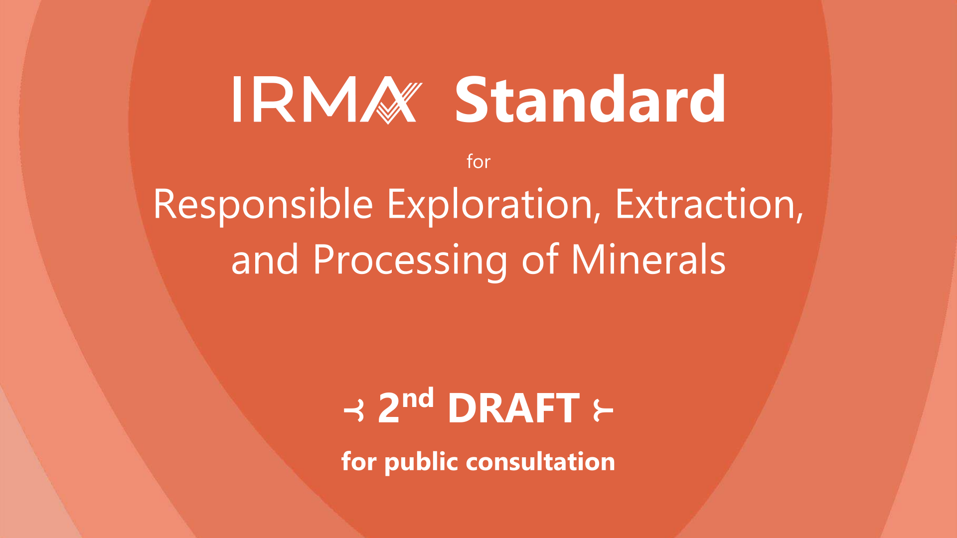 IRMA Standard v2.0: Second DRAFT out for public consultation until ...
